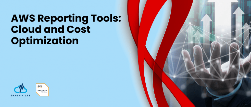 AWS Reporting Tools: Cloud and Cost Optimization - Shadhin Lab LLC | Cloud Based AI Automation ...