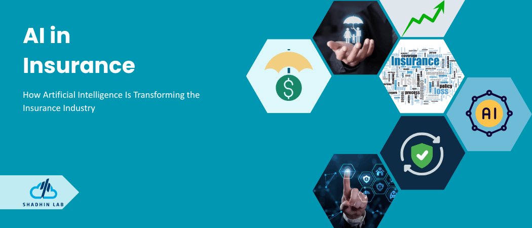 AI in Insurance: How Artificial Intelligence Is Transforming the ...